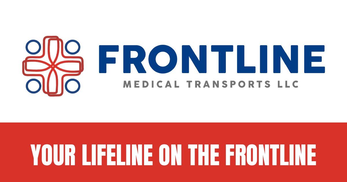 Frontline Medical Transports LLC - Safe and Reliable Medical ...